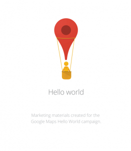 Google Maps "Hello World" Campaign