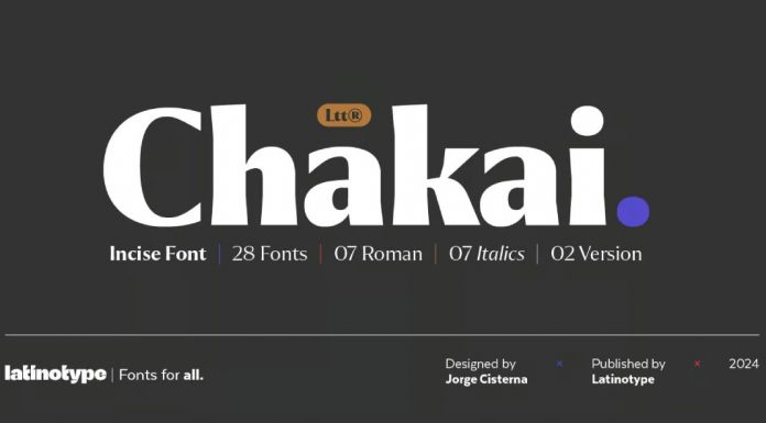 Chakai Font Family by Latinotype